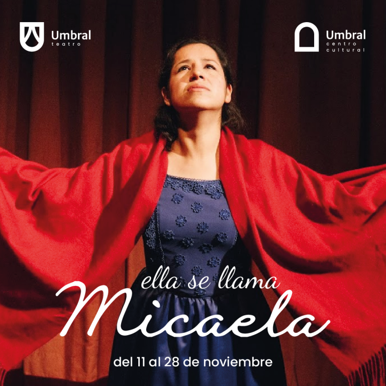 Ella se llama Micaela – Umbral Centro Cultural